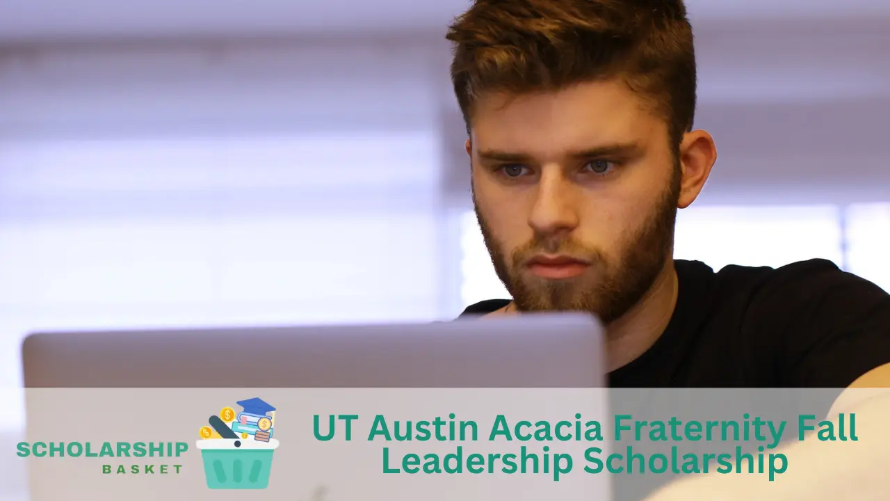 UT Austin Acacia Fraternity Fall Leadership Scholarship 2026