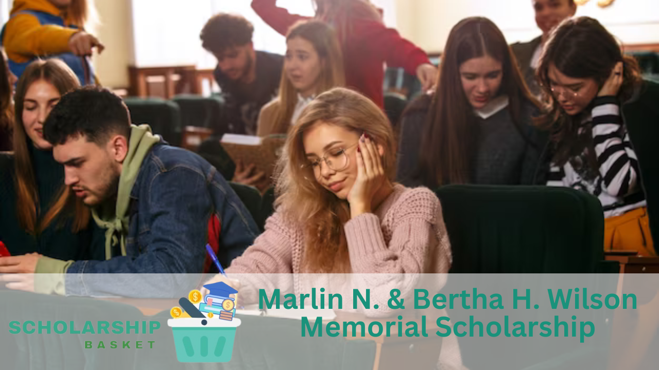 Marlin N. & Bertha H. Wilson Memorial Scholarship 2026